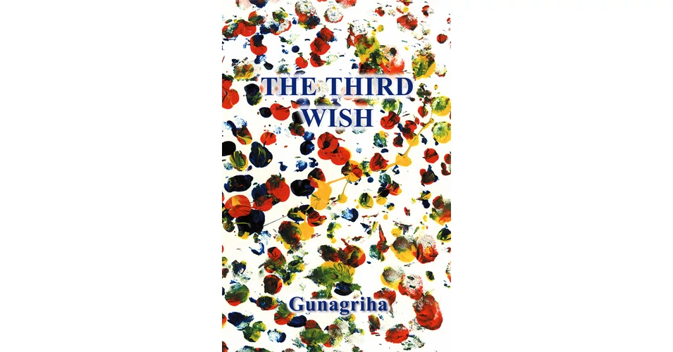 Gunagriha: The Third Wish - Összes könyv - sorsnavishop.hu